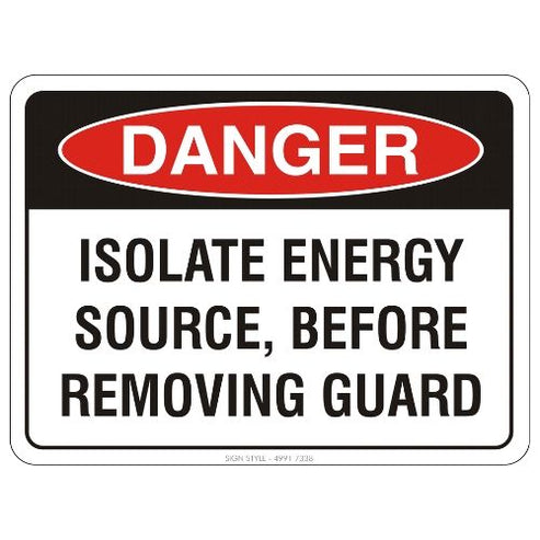 Danger – Isolate Energy Source Sign – Sign Style