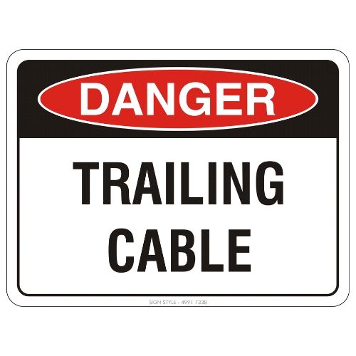 Danger – Trailing Cable Sign – Sign Style