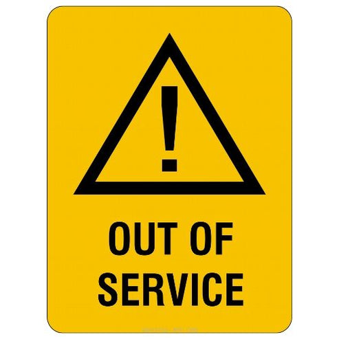 Warning – Out Of Service Sign – Sign Style